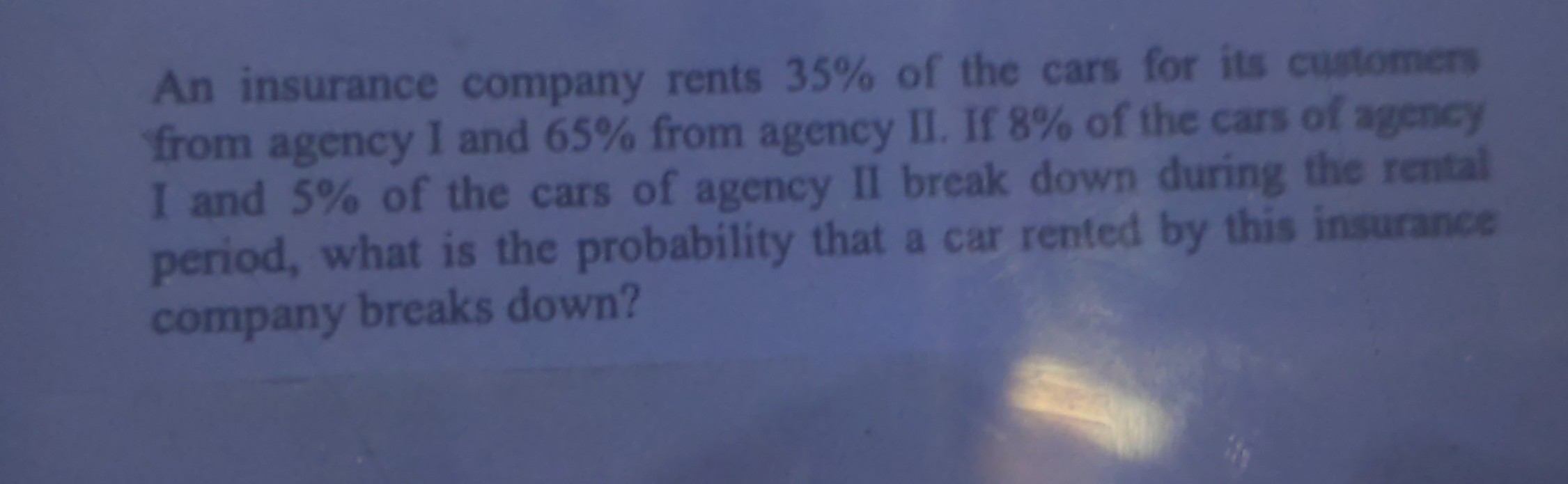 An insurance company rents 35 % of the cars for its customen from ...