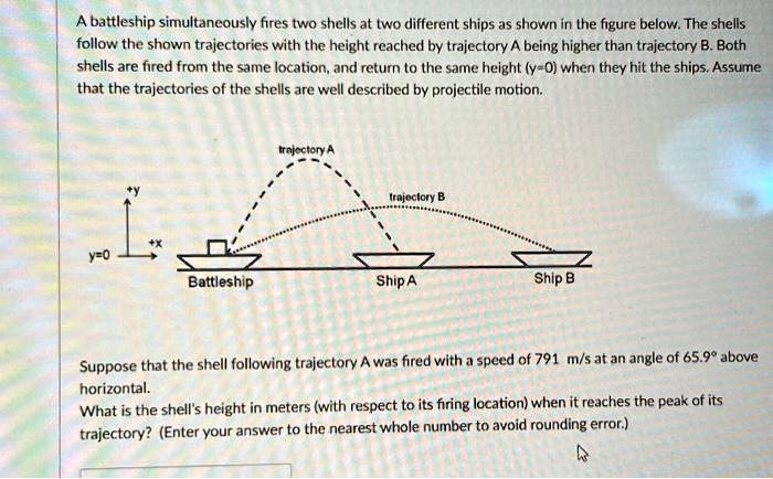 A battleship simultaneously fires two shells at two different ships as ...