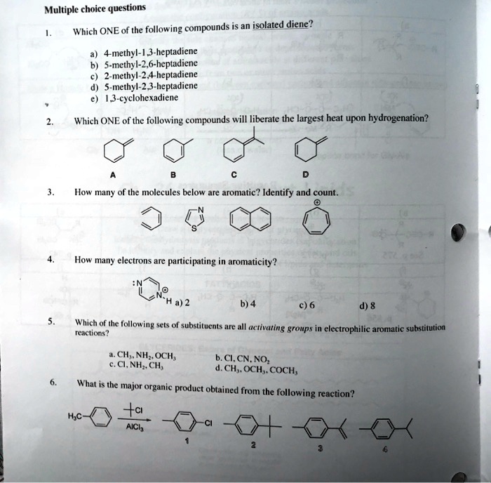 SOLVED: Which ONE of the following compounds is an isolated diene? A. methyl-1,3-heptadiene B. 5 ...