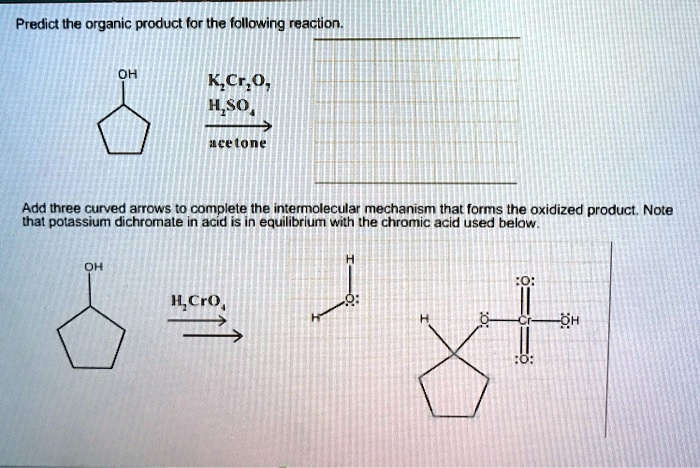 SOLVED: Predict the organic product for the following reaction: OH ...
