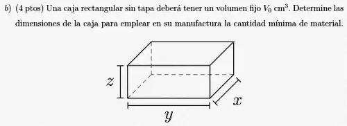 Una caja rectangular sin tapa deberÃ¡ tener un volumen fijo V0 cmÂ³ ...