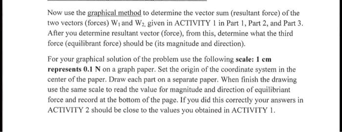 now use the graphical method to determine the vector sum resultant ...