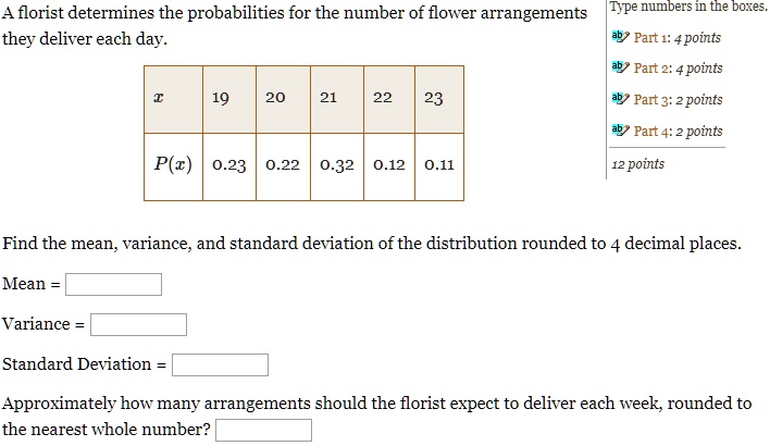 A florist determines the probabilities for the number of flower ...