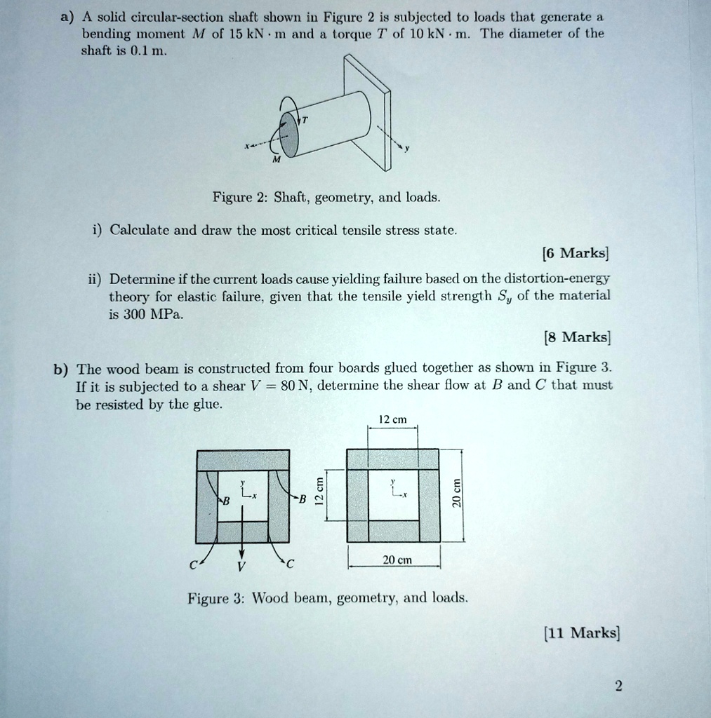 a) A solid circular-section shaft shown in Figure 2 is subjected to ...