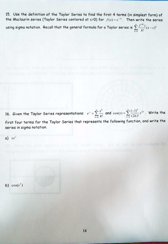 use the definition of the taylor series find the first terms in ...