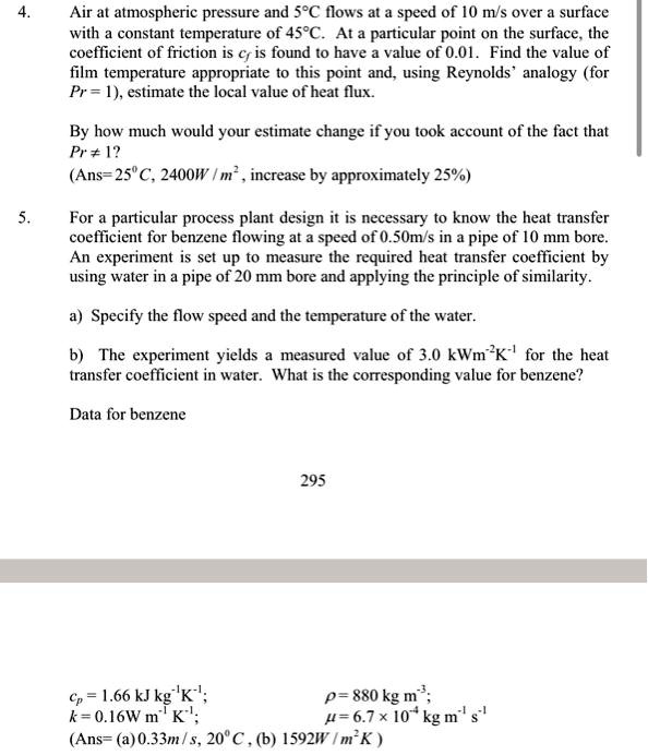 SOLVED: Air at atmospheric pressure and 5Â°C flows at a speed of 10 m/s ...