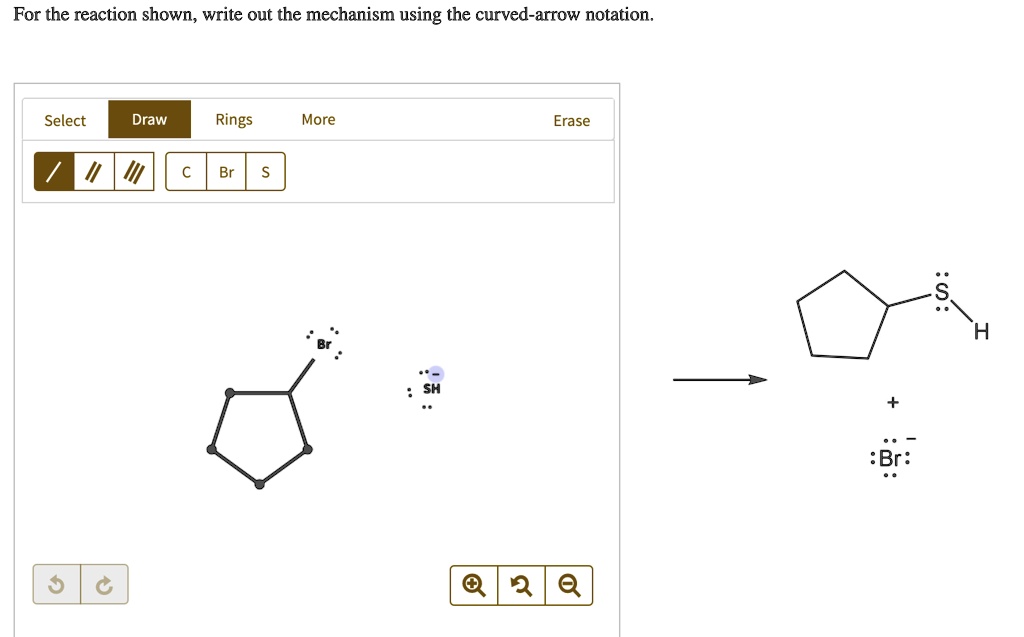 SOLVED: For the reaction shown, write out the mechanism using the ... SOLVED: For the reaction shown, write out the mechanism using the ...