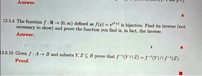 SOLVED: Answer: 12.5.4 The function f: R → (0, ∞) defined as f(x) = e^(2x+1) is bijective. Find ...