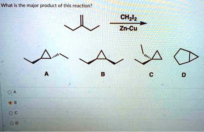 SOLVED: What is the major product of this reaction? CH2I2 Zn-Cu