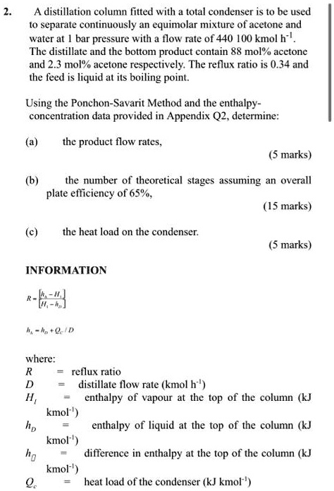 SOLVED: A distillation column fitted with a total condenser is to be used to separate ...
