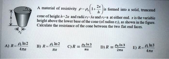 A material of resistivity ρ = (1 + (2x)/(h)) is formed into a solid ...