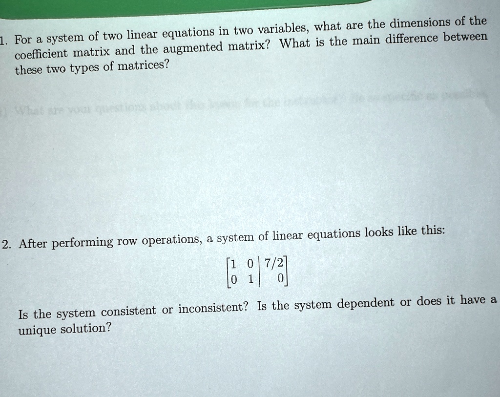 1 for a system of two linear equations in two variables what are the dimensions of the ...