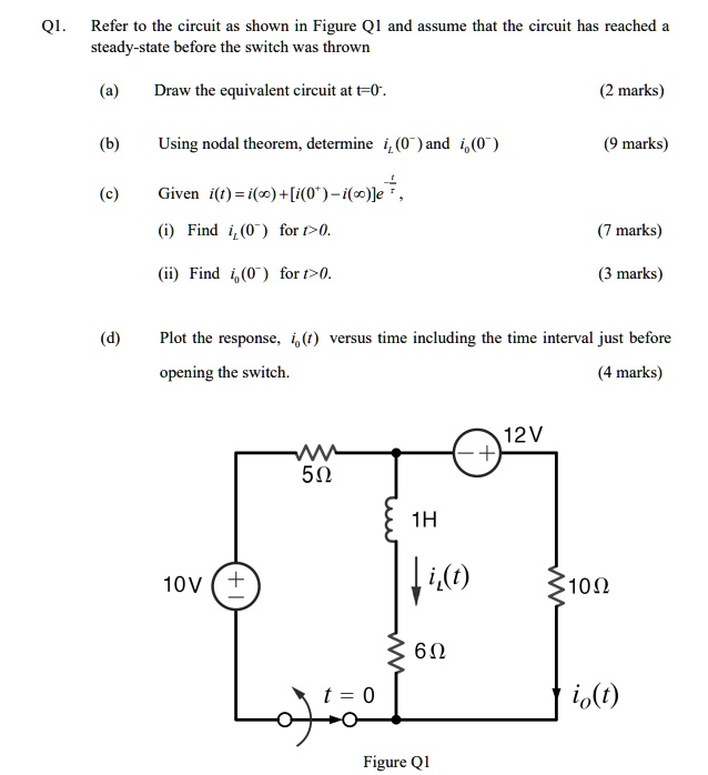 SOLVED: Q1 Refer to the circuit as shown in Figure and assume that the circuit has reached ...