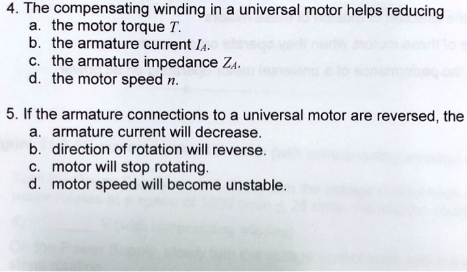 SOLVED: 4. The compensating winding in a universal motor helps reducing ...