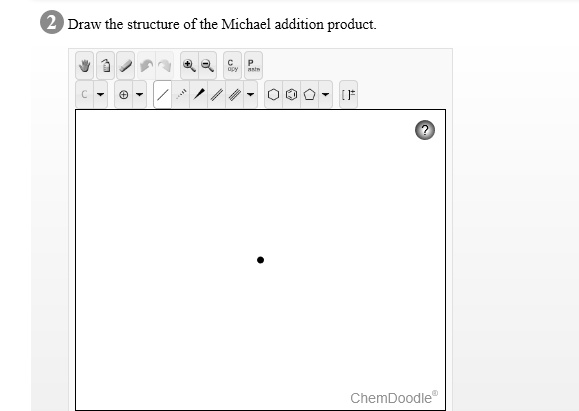 SOLVED: Draw the structure of the Michael addition product. ChemDoodle
