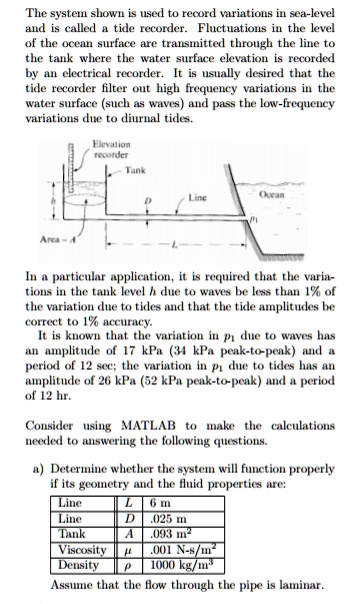 SOLVED: The system shown is used to record variations in sea-level and ...