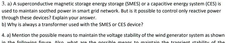 VIDEO solution: a) A superconductive magnetic energy storage (SMES) or ...