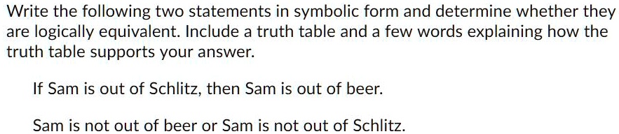 SOLVED: Write the following two statements in symbolic form and ...