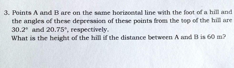 3 points a and b are on the same horizontal line with the foot of a ...
