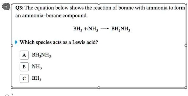 SOLVED: Q3: The equation below shows the reaction of borane with ...