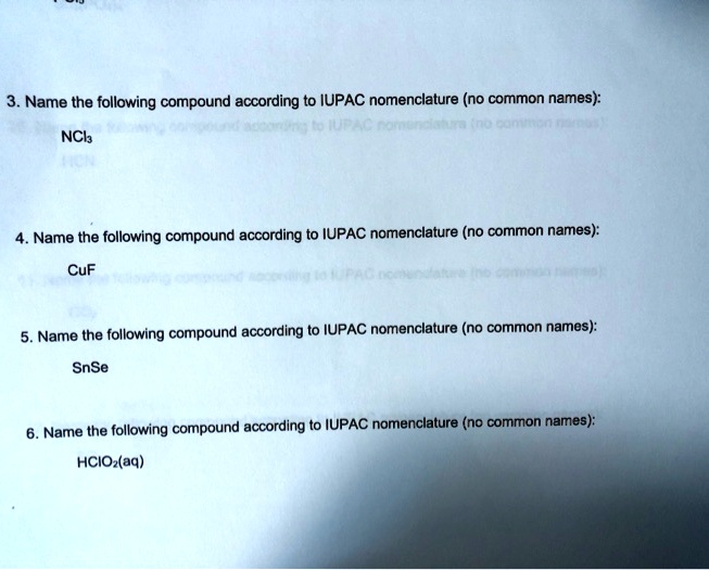 SOLVED: Name the following compound according to IUPAC nomenclature (no ...