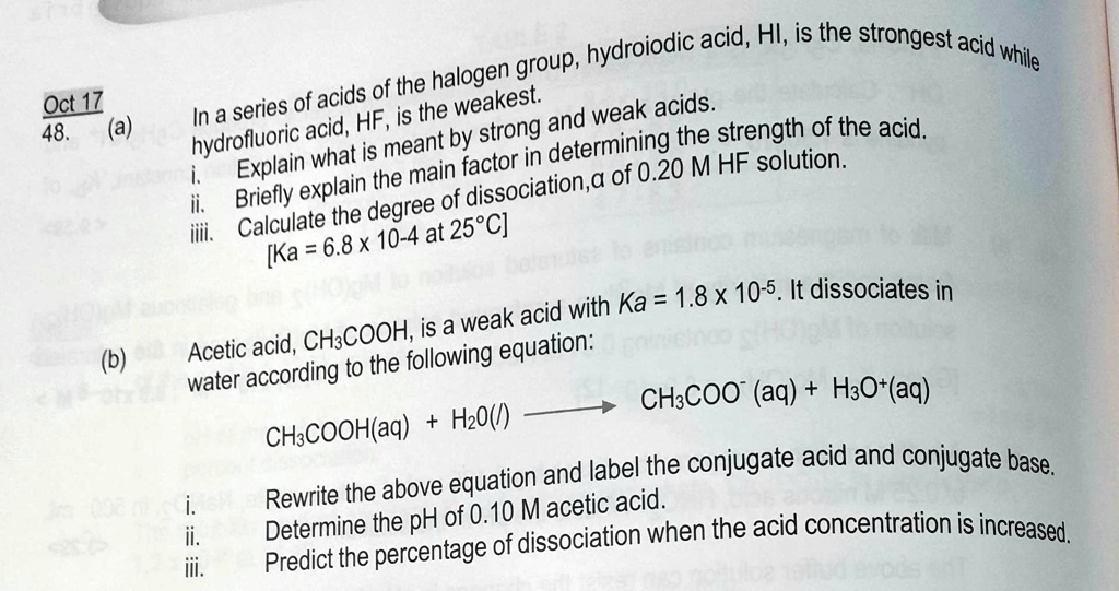 hydroiodic acid hl is the strongest acid group while halogen series of ...
