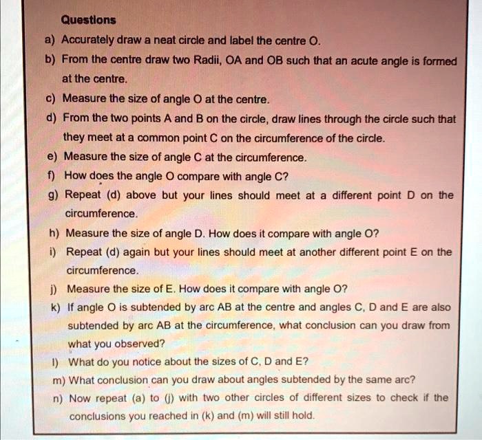 SOLVED: a) Accurately draw a neat circle and label the center O. b ...