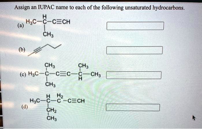 Assign an IUPAC name to each of the following unsaturated hydrocarbons: a) H3C-CH=CH-CH3 b) H3C ...