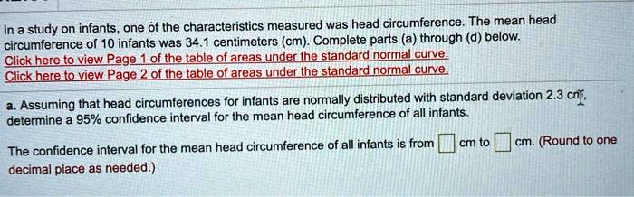 in a study on infants one f the characteristics measured was head ...