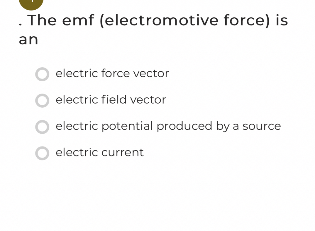 SOLVED: . The emf (electromotive force) is an electric force vector electric field vector ...