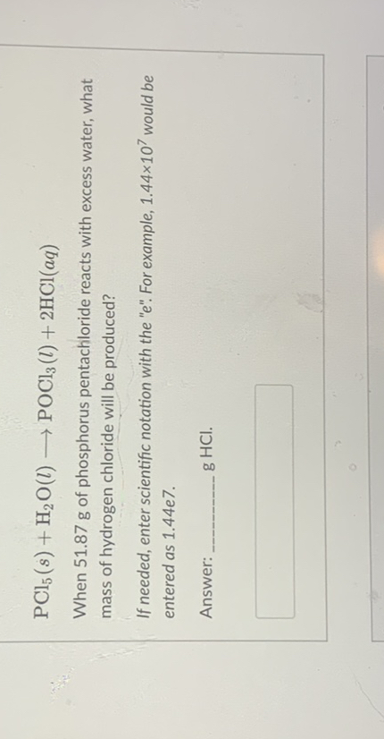 SOLVED: PCl5(s)+H2O(l) POCl3(l)+2 HCl(a q) When 51.87 g of phosphorus ...