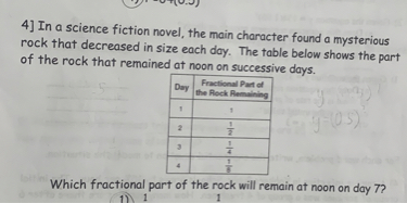 SOLVED: 4] In a science fiction novel, the main character found a ...
