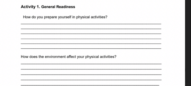 Activity 1. General Readiness How do you prepare yourself in physical ...