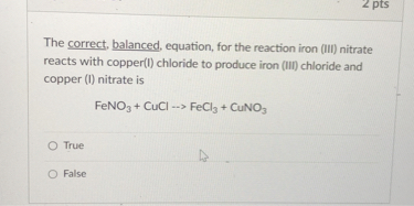 The correct, balanced, equation, for the reaction iron (III) nitrate ...