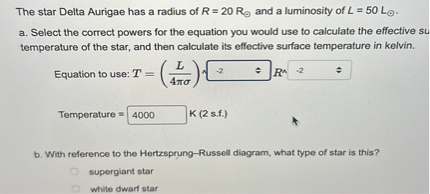 the star delta aurigae has a radius of r20 mathrmrodot and a luminosity ...