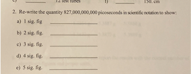 SOLVED: 2. Re-write the quantity 827,000,000,000 picoseconds in ...