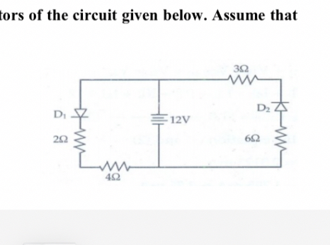 tors of the circuit given below. Assume that