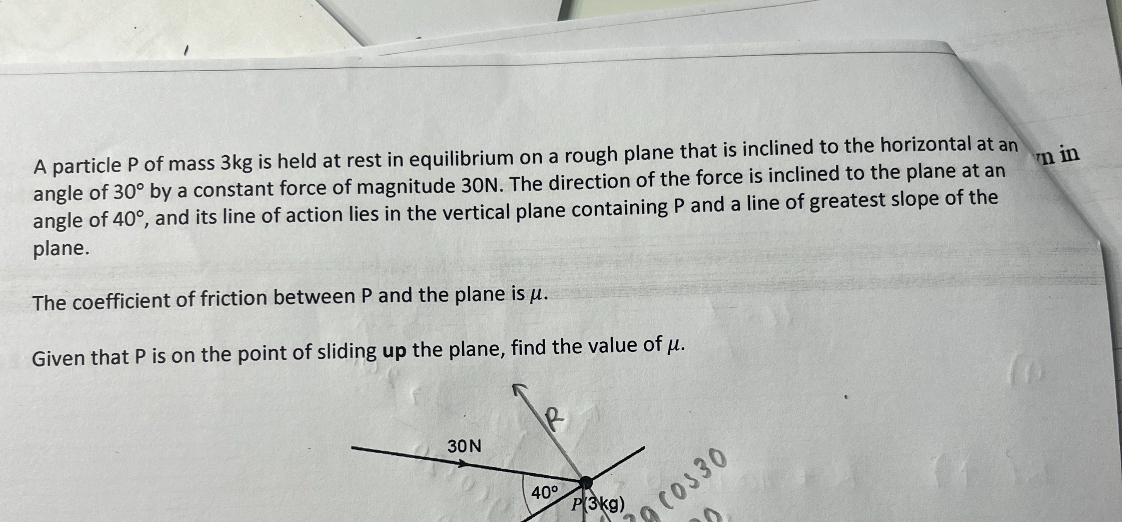 SOLVED: A particle P of mass 3 kg is held at rest in equilibrium on a rough plane that is ...