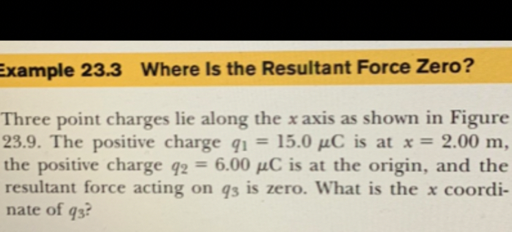 example 233 where is the resultant force zero three point charges lie ...
