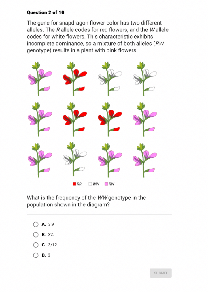 Question 2 of 10 The gene for snapdragon flower color has two different ...