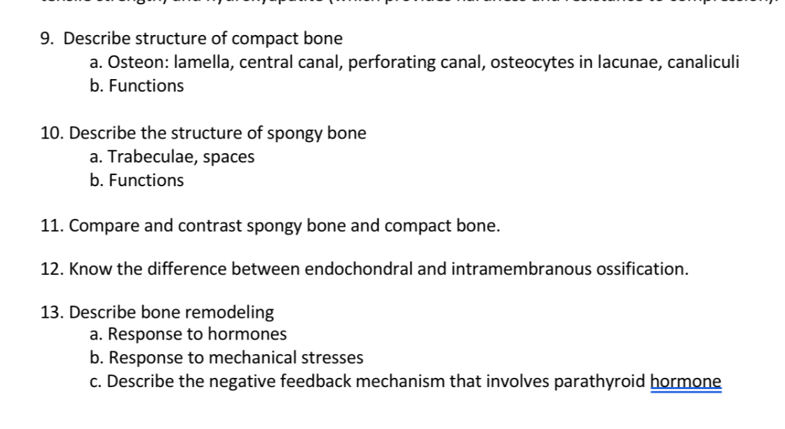 9. Describe structure of compact bone a. Osteon: lamella, central canal ...