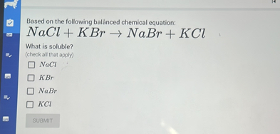 based on the following balanced chemical equation mathrmnaclmathrmkbr ...