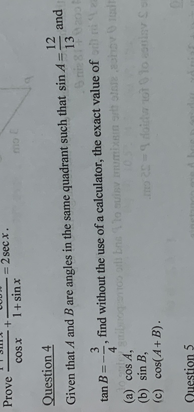 SOLVED: Question 4 Given that A and B are angles in the same quadrant ...
