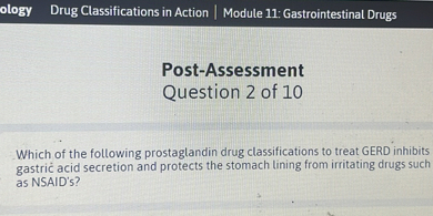 SOLVED: Drug Classifications in Action | Module 11: Gastrointestinal ...
