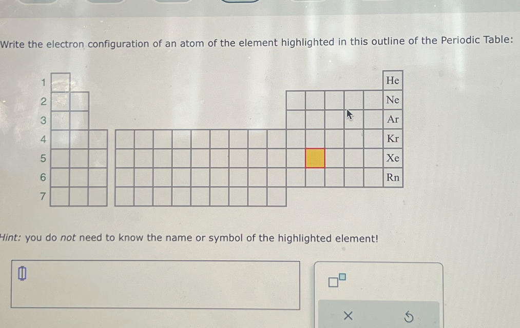 Solved Write The Electron Configuration Of An Atom Of The Element