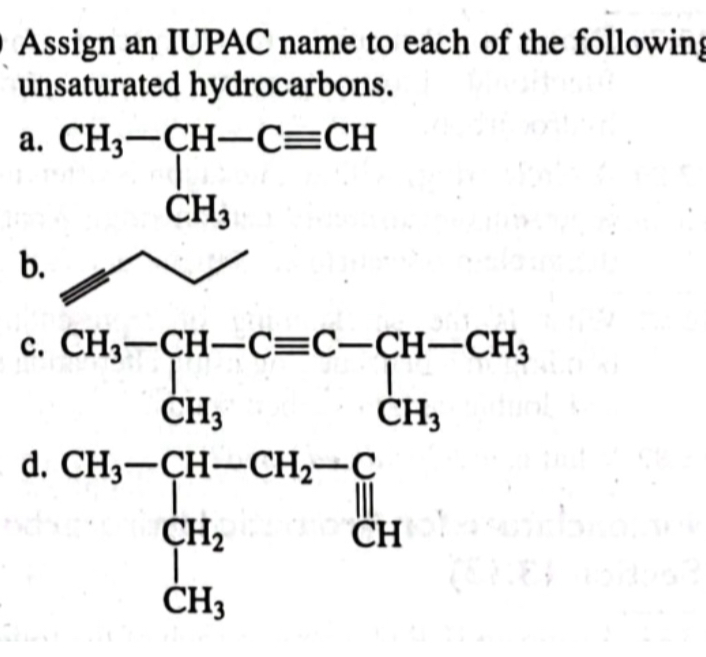 SOLVED: Assign an IUPAC name to each of the followin unsaturated hydrocarbons. a. b. c. d.