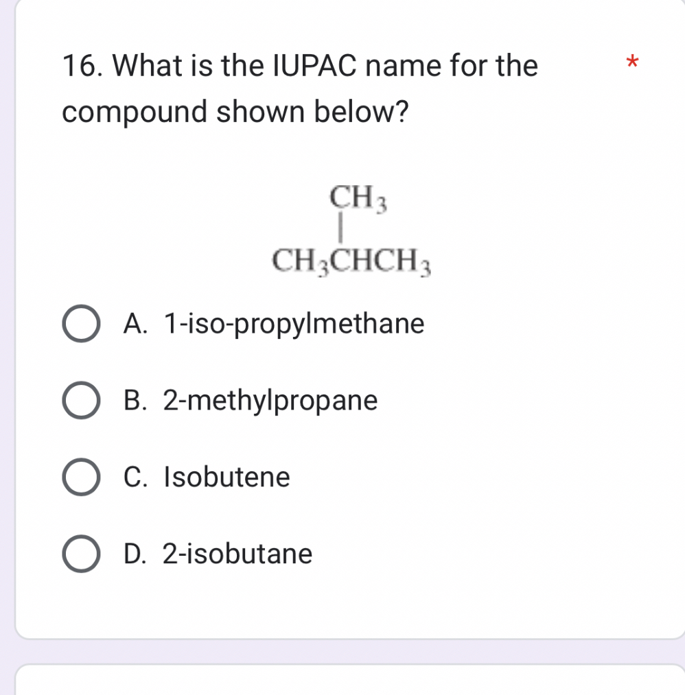 16. What is the IUPAC name for the compound shown below? A. 1-iso ...