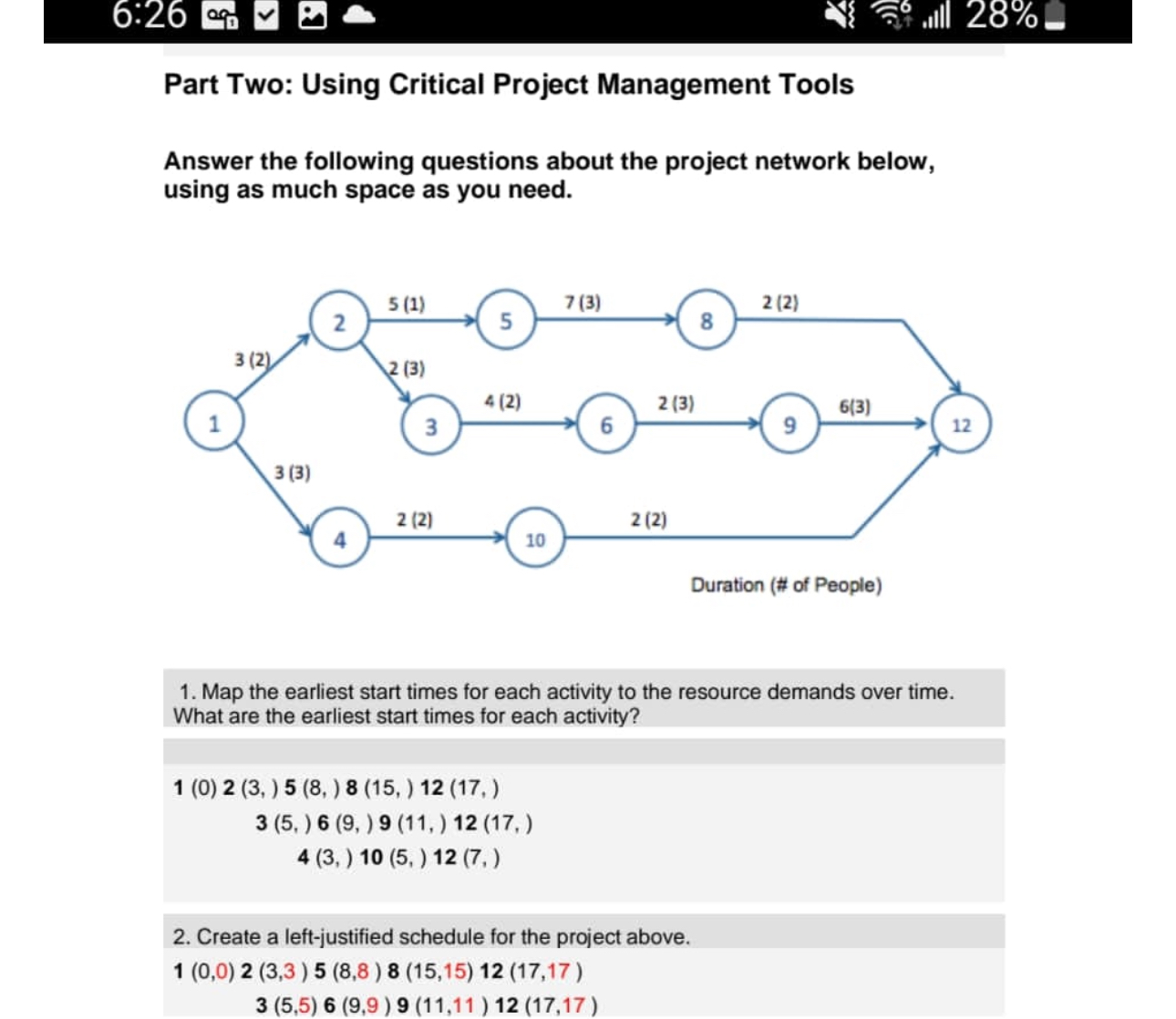 Part Two: Using Critical Project Management Tools Answer the following questions about the ...