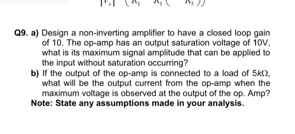 SOLVED: Q9. a) Design a non-inverting amplifier to have a closed loop ...