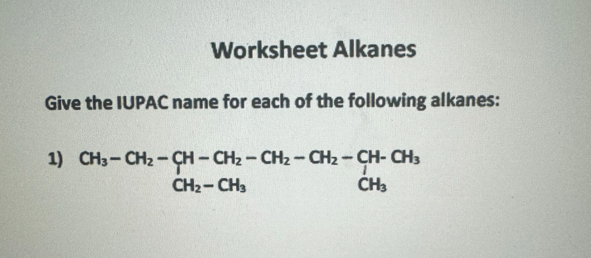 Worksheet Alkanes Give the IUPAC name for each of the following alkanes: 1)
